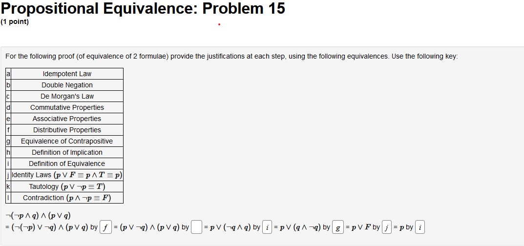 Solved Propositional Equivalence: Problem 15 (1 point) For | Chegg.com