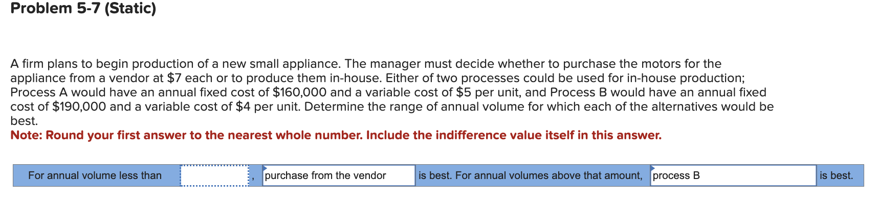 Solved Problem 5-7 (Static)A firm plans to begin production | Chegg.com