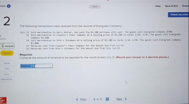 Solved Saved Help Save & Exit Subm Check my work 2 The | Chegg.com