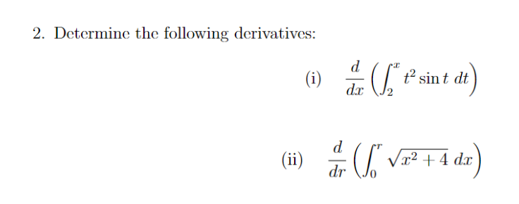 Solved 2. Determine the following derivatives: (i) | Chegg.com