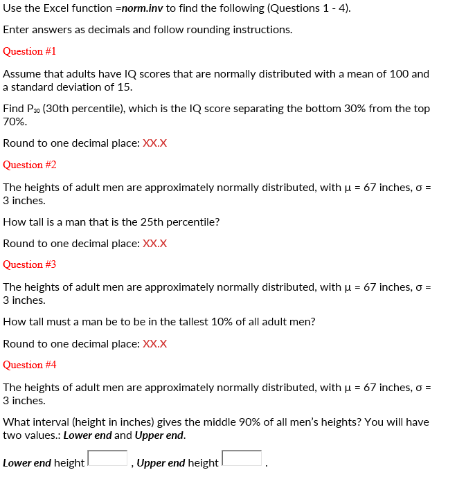Solved Use the Excel function =norm.inv to find the | Chegg.com