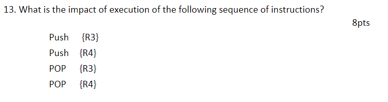 Solved What is the impact of execution of the following | Chegg.com