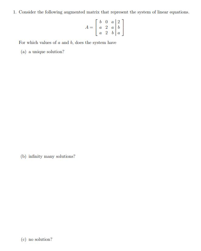 Solved 1. Consider the following augmented matrix that | Chegg.com