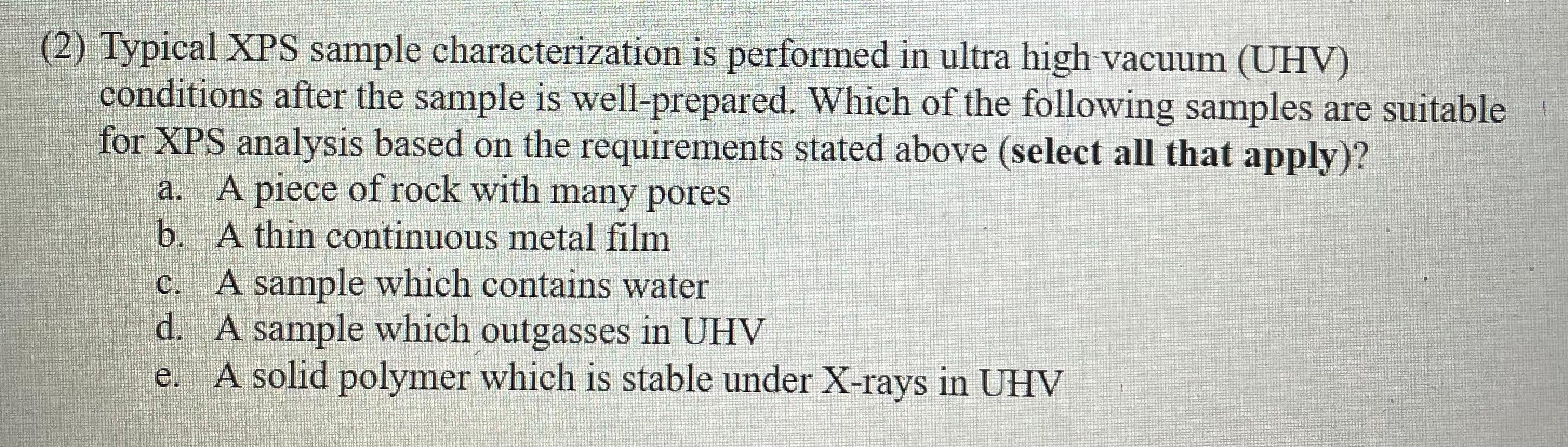 Solved (2) Typical XPS sample characterization is performed | Chegg.com