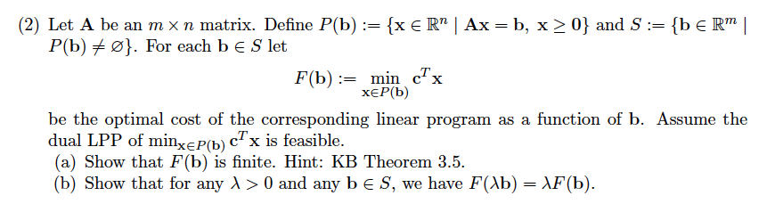 Solved (2) Let A be an m xn matrix. Define P(b) := {x ER" | | Chegg.com