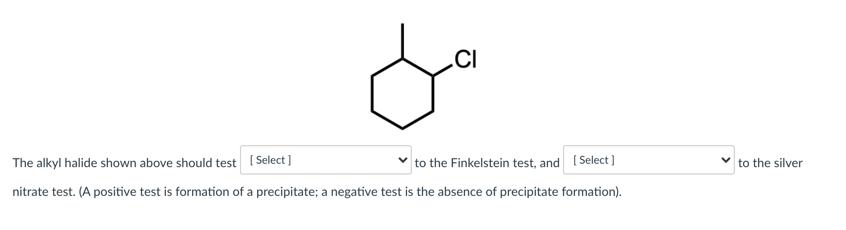 Solved CI The alkyl halide shown above should test [Select ] | Chegg.com