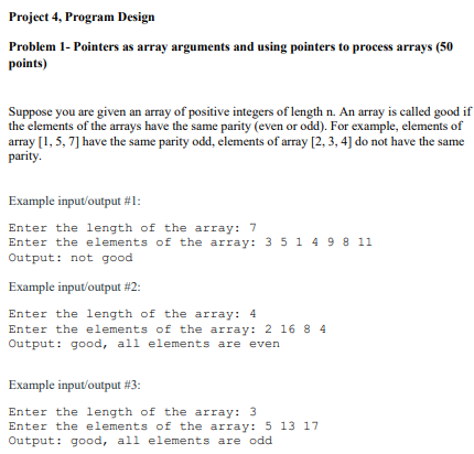 Solved 1. In the main function, ask the user to enter the | Chegg.com