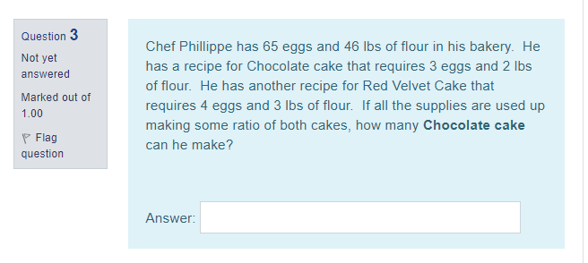 Solved Question 3 Not yet answered Marked out of 1.00 Chef | Chegg.com
