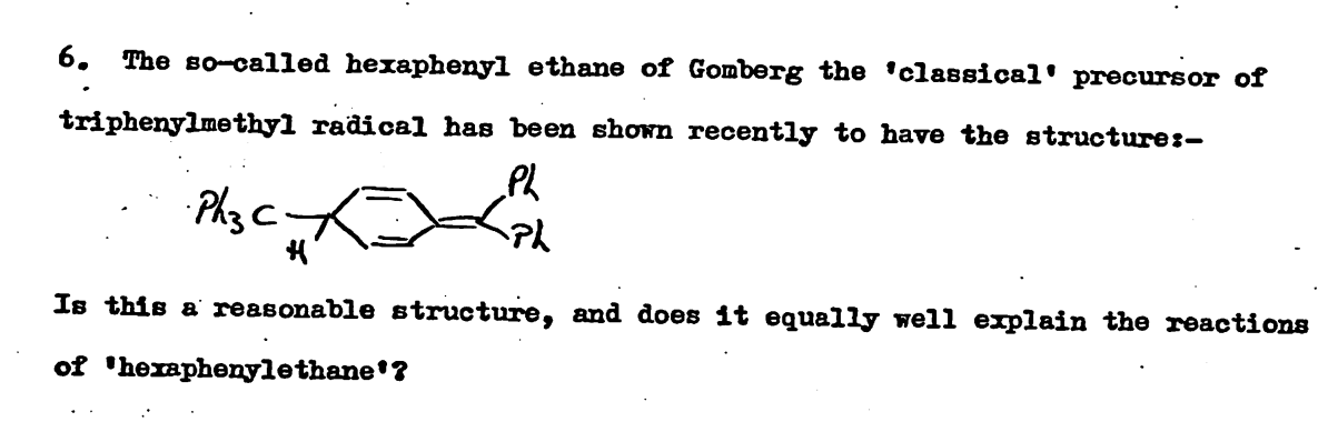 Solved 6. The so-called hexaphenyl ethane of Gomberg the | Chegg.com
