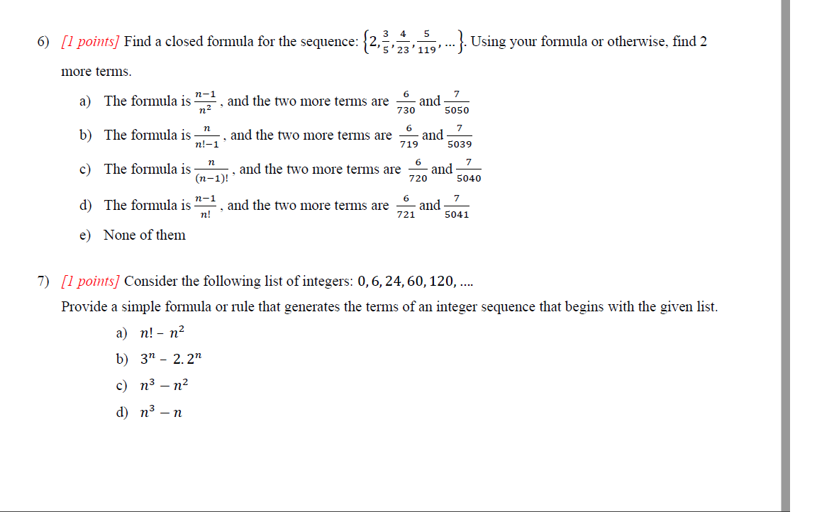Solved 6) [1 points] Find a closed formula for the sequence: | Chegg.com