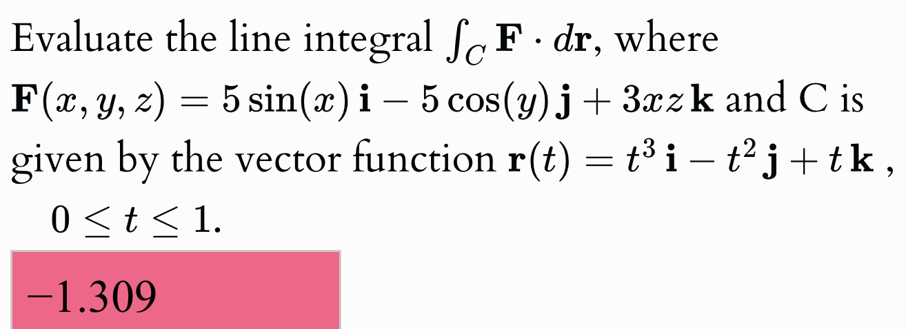 Solved Evaluate the line integral ∫C﻿F*dr, | Chegg.com