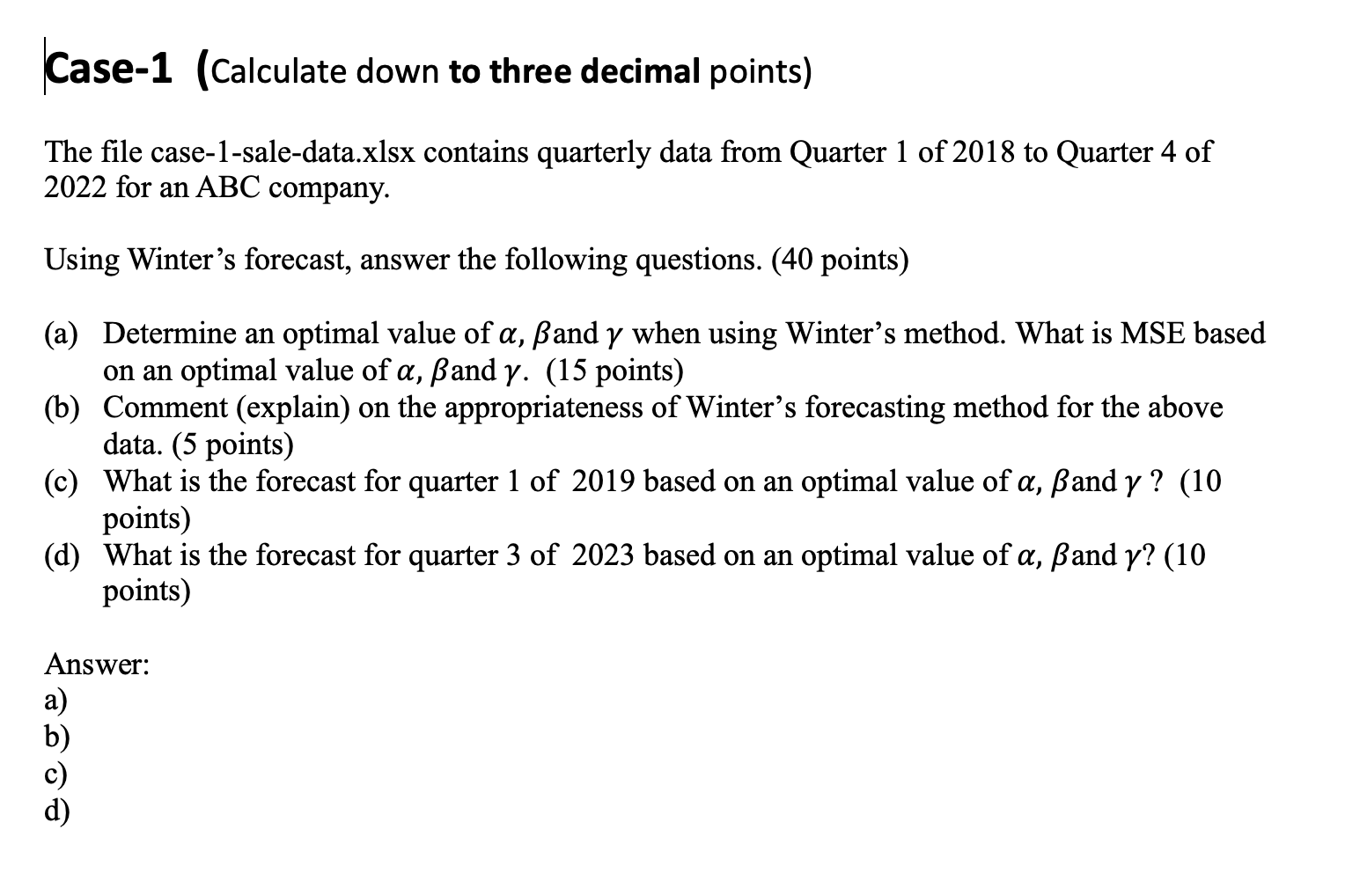 Solved Case-1 (Calculate down to three decimal points) The | Chegg.com