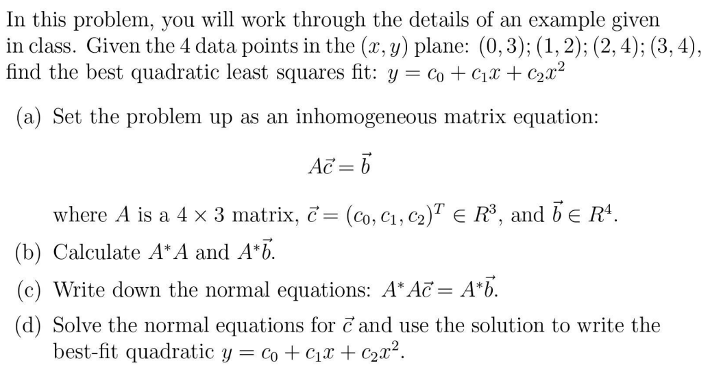 Solved In this problem, you will work through the details of | Chegg.com