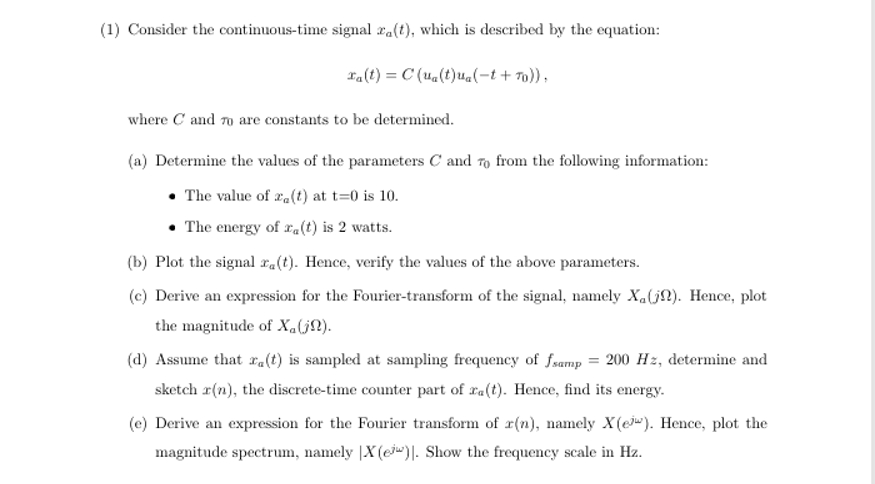 Solved (1) ﻿Consider the continuous-time signal xa(t), | Chegg.com
