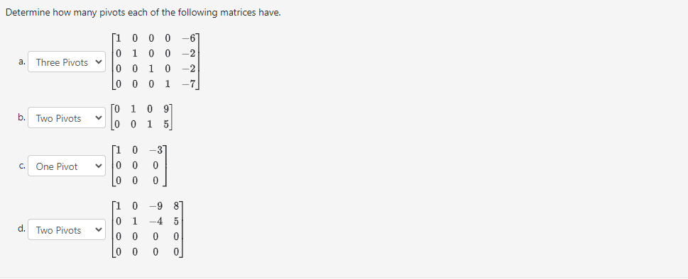 Solved Determine how many pivots each of the following | Chegg.com