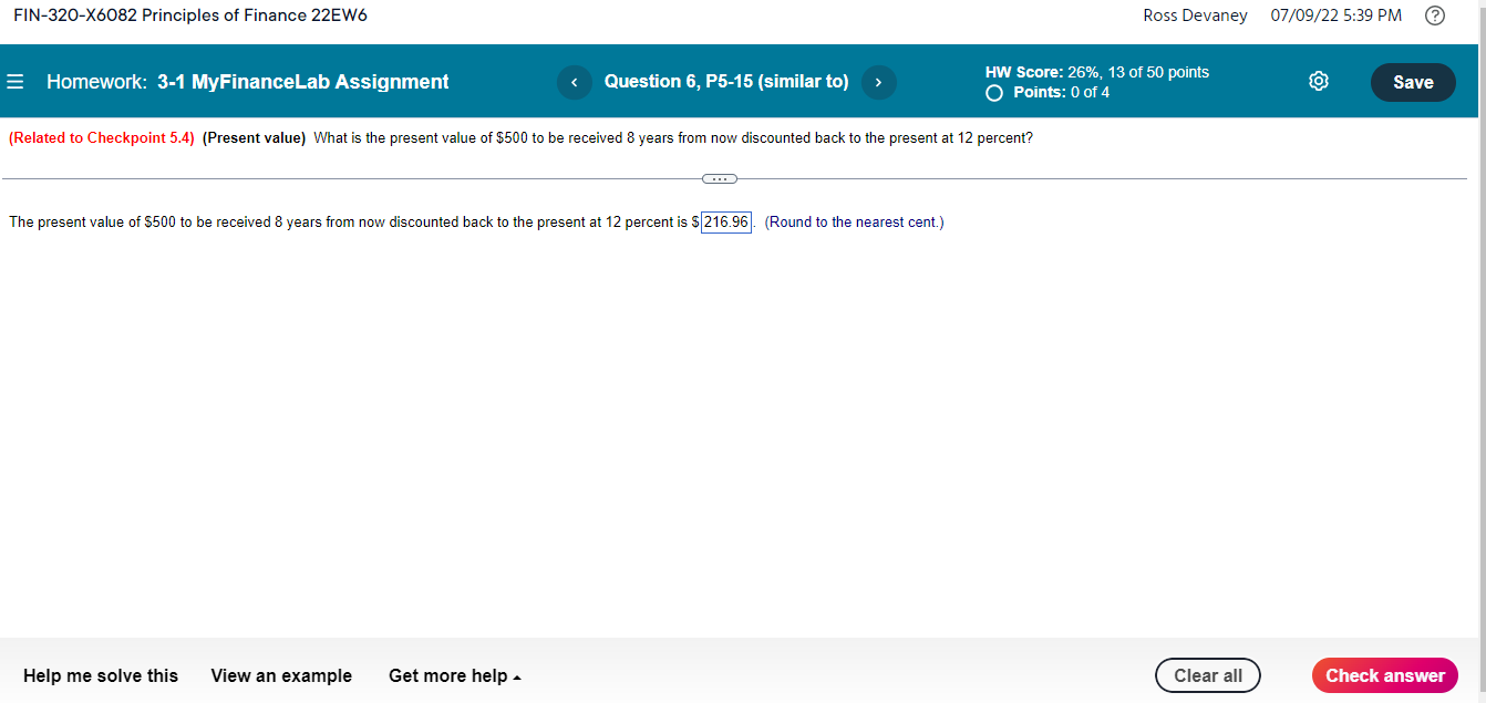 Solved FIN-320-X6082 Principles of Finance 22EW6 Homework: | Chegg.com