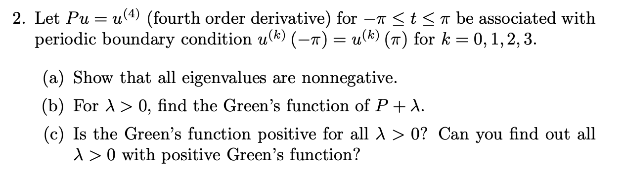 Solved 2 Let Pu U 4 Fourth Order Derivative For −π≤t≤π