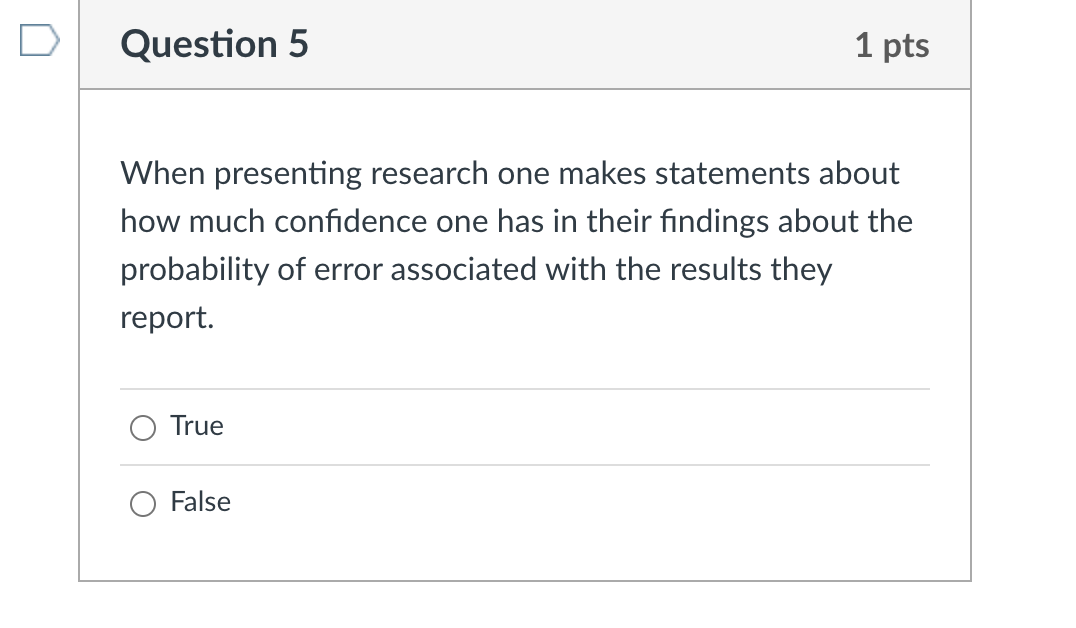 Solved When presenting research one makes statements about | Chegg.com