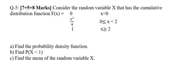 Solved Q-5: [7+5+8 Marks] Consider the random variable X | Chegg.com