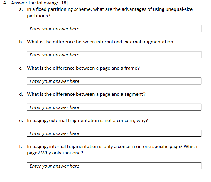 Solved Answer the following: [18] a. In a fixed partitioning | Chegg.com