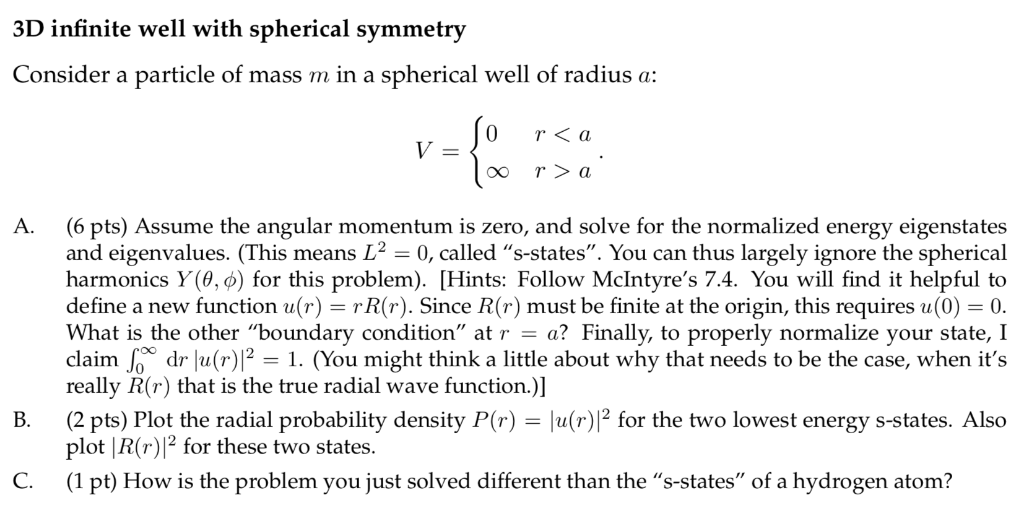 Solved 3D infinite well with spherical symmetry Consider a | Chegg.com