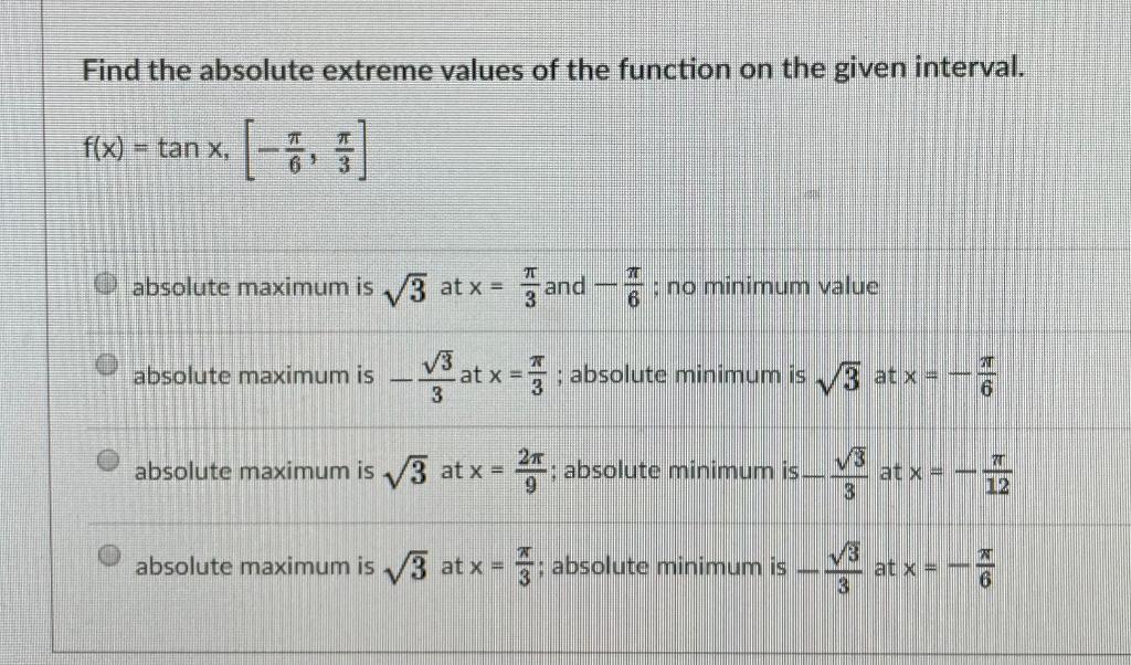 Solved Find the absolute extreme values of the function on | Chegg.com