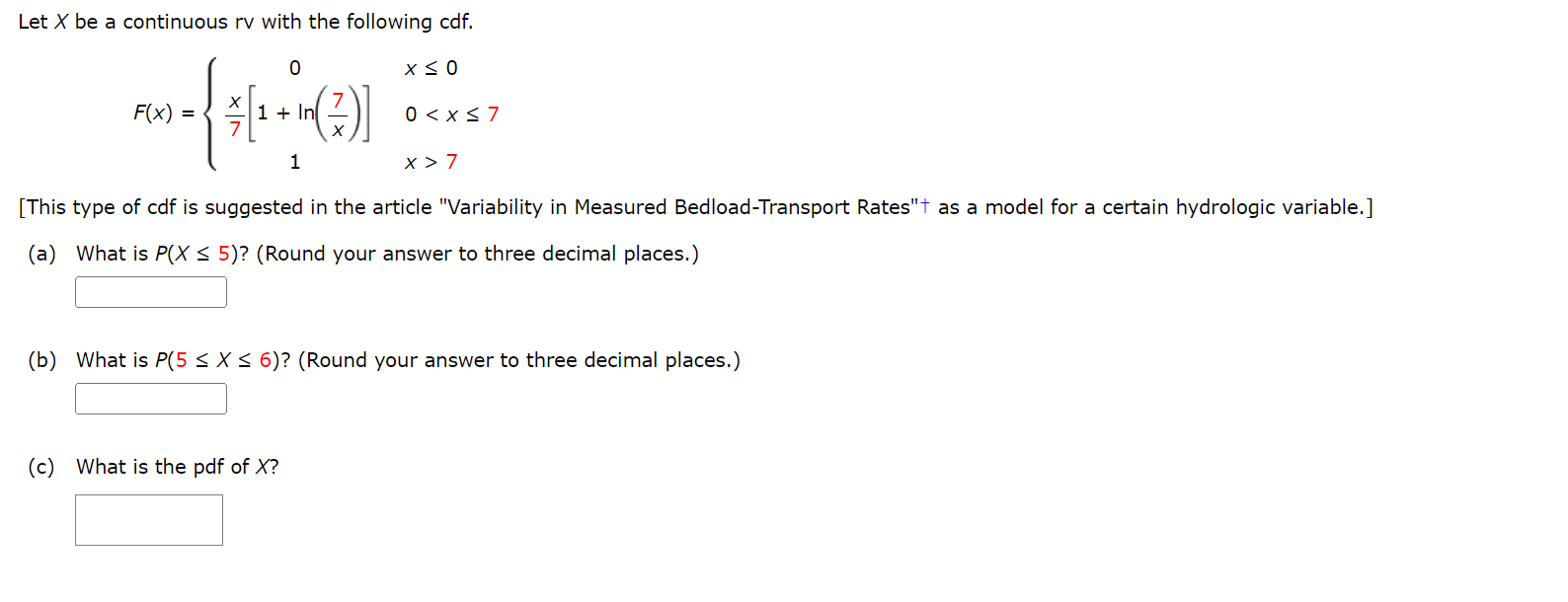 Solved Let X be a continuous rv with the following cdf. | Chegg.com