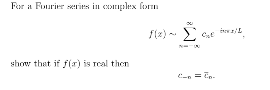 Solved For a Fourier series in complex form | Chegg.com
