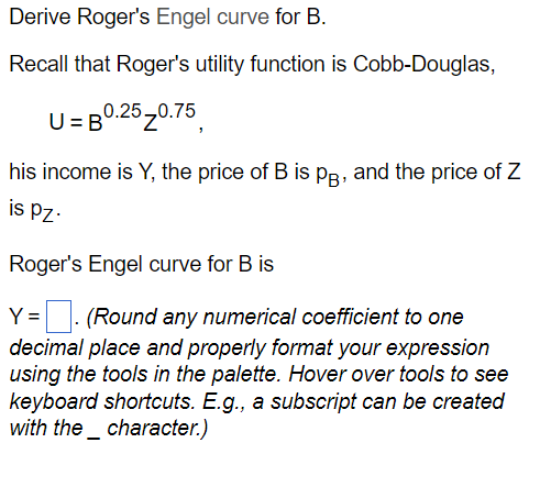 Solved Derive Roger's Engel curve for B. Recall that Roger's | Chegg.com