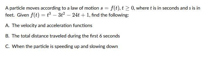 Solved A particle moves according to a law of motion | Chegg.com