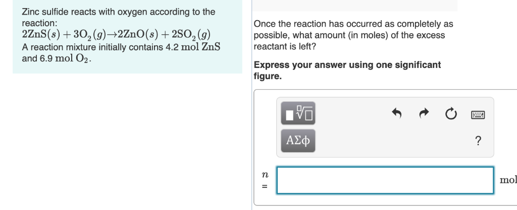 Solved Zinc sulfide reacts with oxygen according to the | Chegg.com