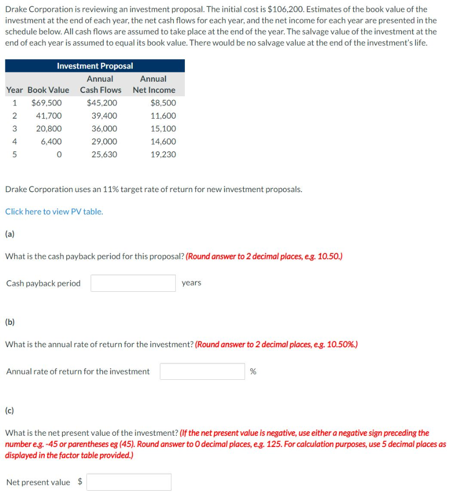 Solved Drake Corporation Is Reviewing An Investment Chegg solved-drake-corporation-is-reviewing-an-investment-chegg