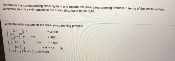 Solved Determine the corresponding linear system and restate | Chegg.com