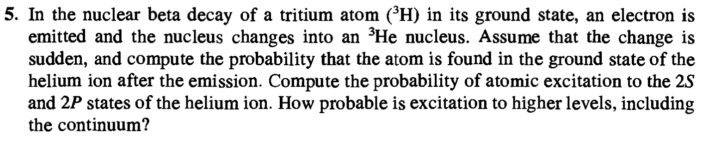 Solved 5. In the nuclear beta decay of a tritium atom (3H) | Chegg.com