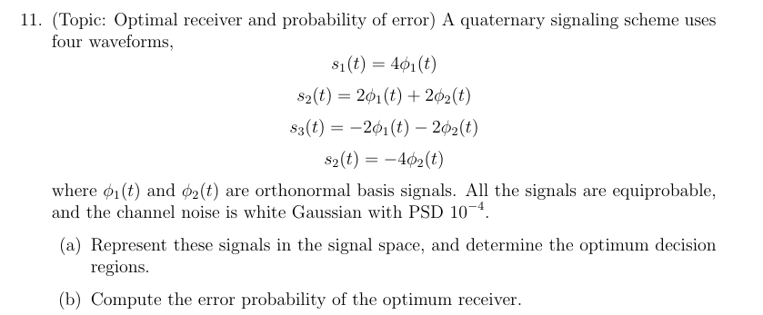 Solved (Topic: Optimal receiver and probability of ﻿error) | Chegg.com