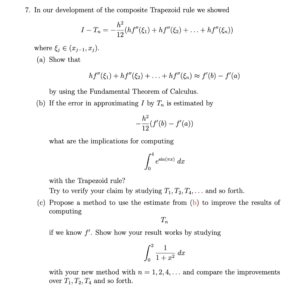 Solved 7. In our development of the composite Trapezoid rule | Chegg.com