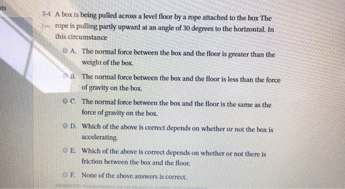 Solved A box is being pulled across a level floor by a rope | Chegg.com