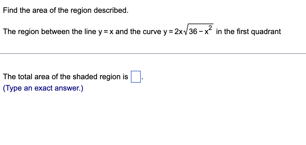 Solved Find the area of the shaded region shown in the | Chegg.com