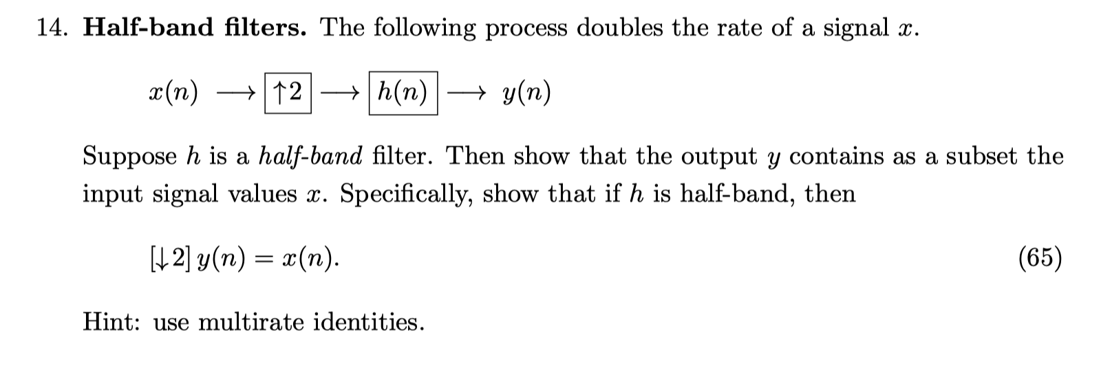 14. Half-band filters. The following process doubles | Chegg.com
