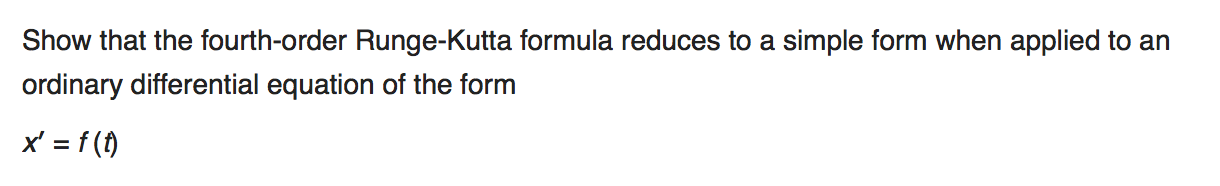 Solved Show that the fourth-order Runge-Kutta formula | Chegg.com