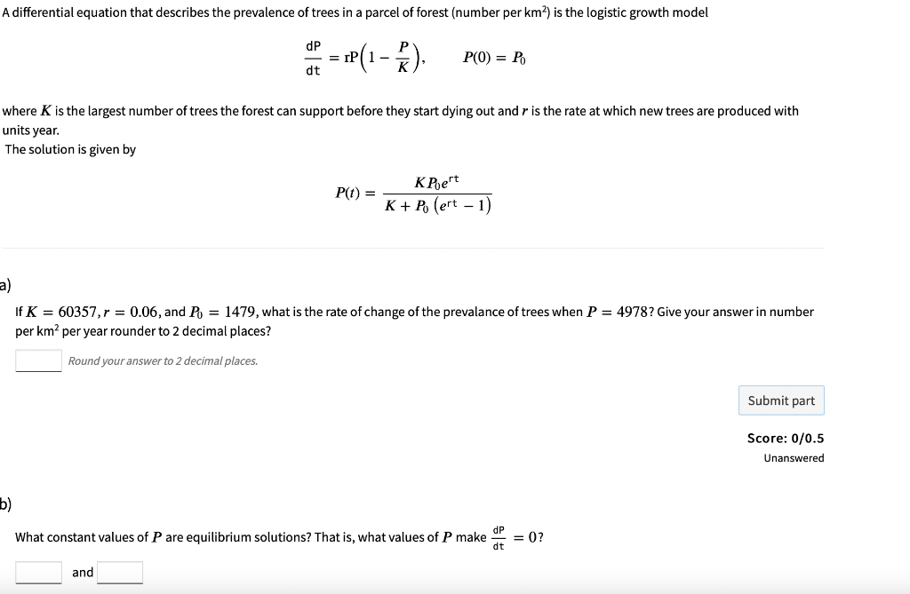 Solved dtdP=rP(1−KP),P(0)=P0 where K is the largest number | Chegg.com