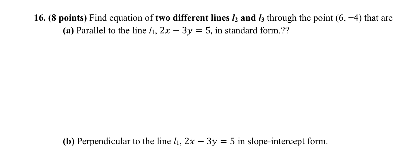 Solved 6. ( 8 points) Find equation of two different lines | Chegg.com Solved 6. ( 8 points) Find equation of two different lines | Chegg.com