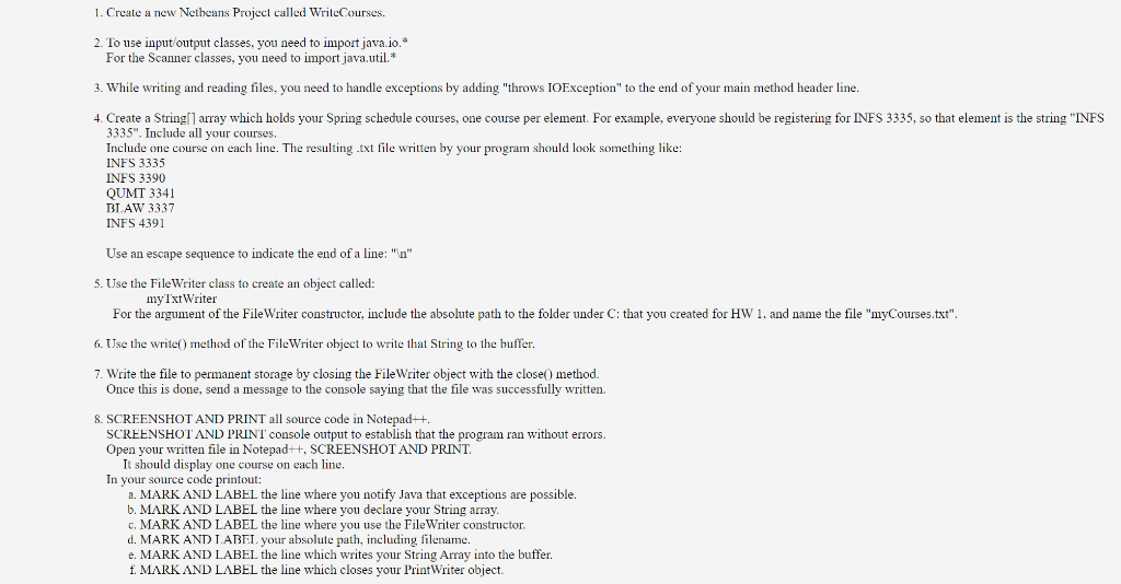 Solved 1 Create A New Netbeans Project Called Writecourses 