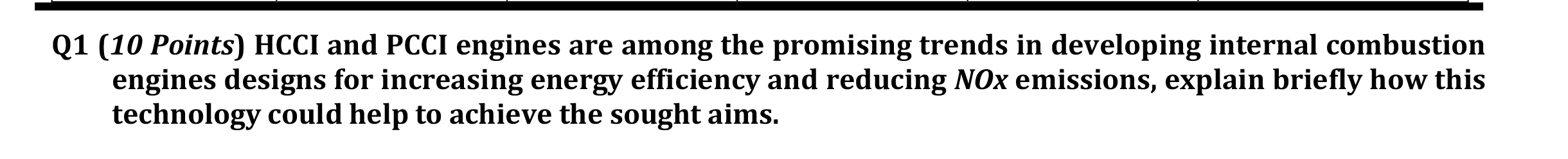 Solved Q1 (10 Points) HCCI and PCCI engines are among the | Chegg.com