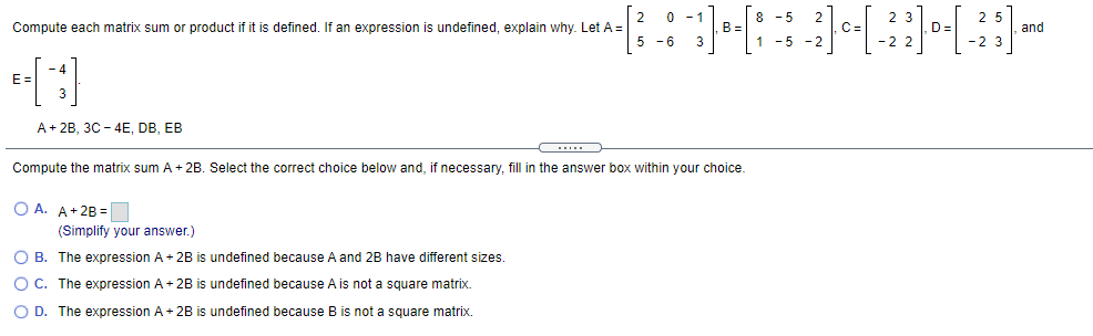 Solved Compute Each Matrix Sum Or Product If It Is Defined 