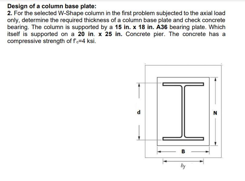 Solved Design of a column base plate: 2. For the selected | Chegg.com