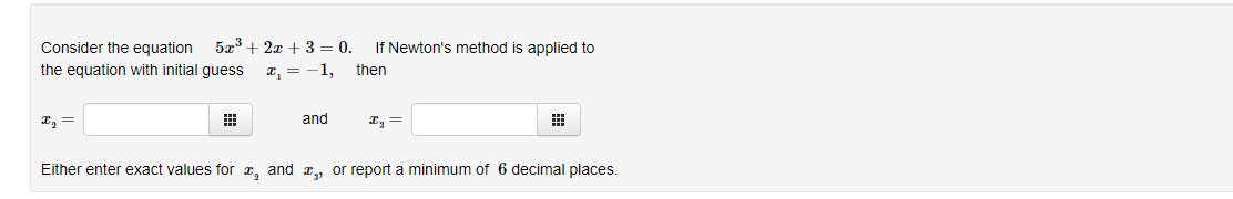Solved Consider the equation 5.23 + 2 + 3 = 0. If Newton's | Chegg.com