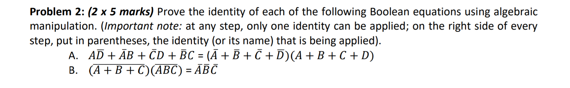 Solved Problem 2: (2 x 5 marks) Prove the identity of each | Chegg.com