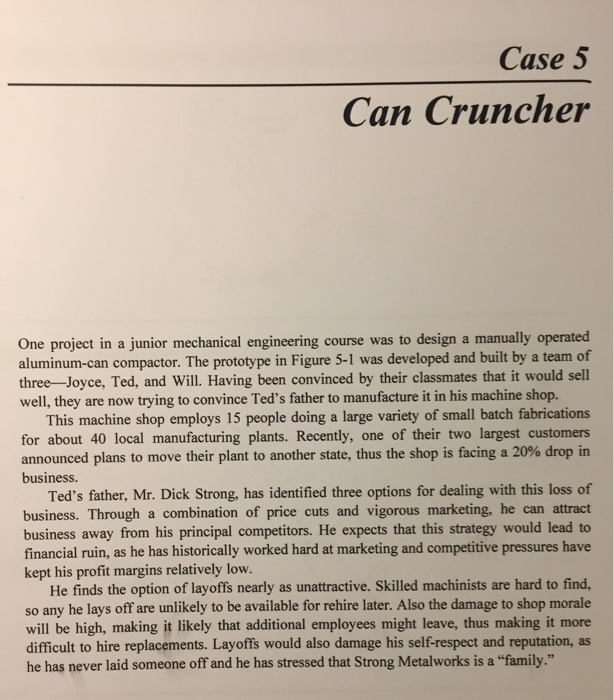Case 5 Can Cruncher One project in a junior | Chegg.com