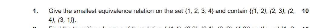 Solved 1. Give the smallest equivalence relation on the set | Chegg.com